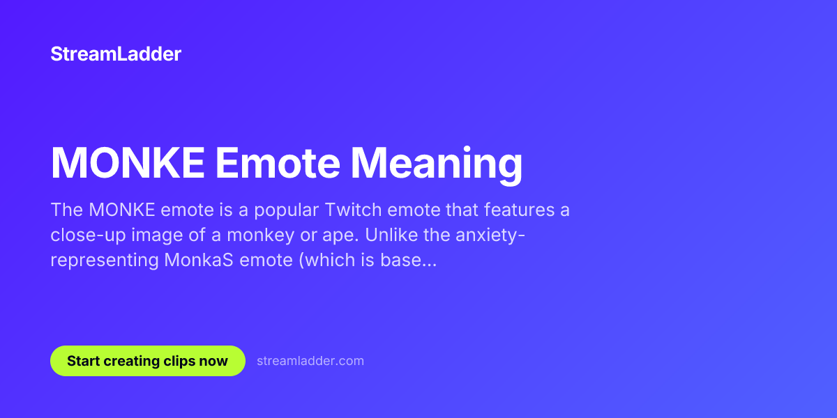MONKE Emote Meaning | StreamLadder | StreamLadder